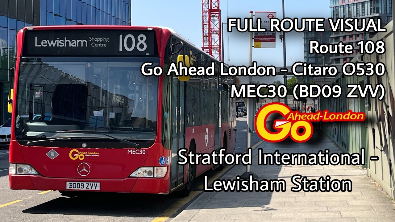 FULL ROUTE VISUAL | 108: Stratford International - Lewisham Stn | GAL ...