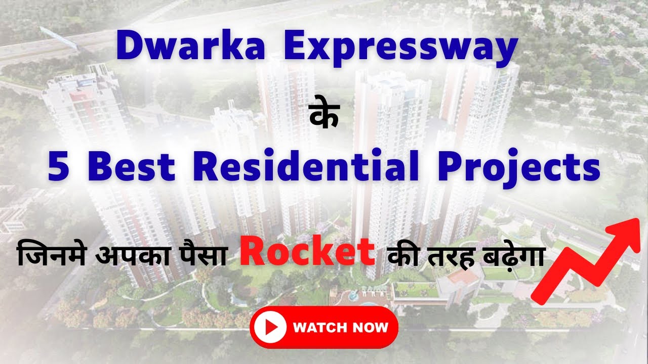 5 Best Luxury Residential Projects on Dwarka Expressway 2022 | Dwarka ...