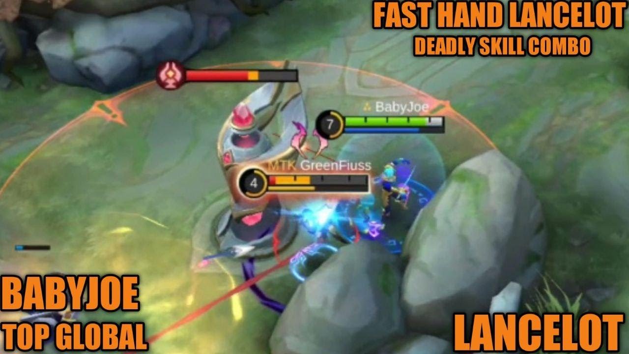 Fast Hand Lancelot, Deadly Skill Combo By BabyJoe - Mobile Legends ...