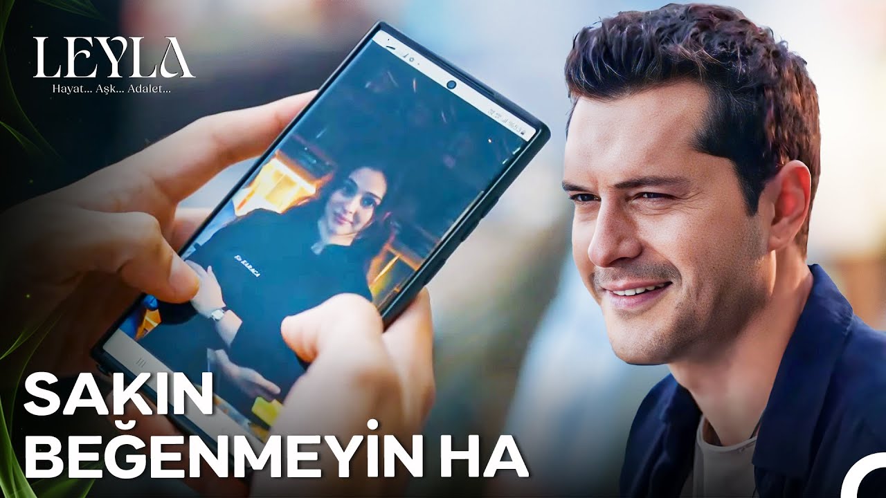 Civan, Leyla'nın Fotoğrafını Arkadaşlarına Gösterdi - Leyla: Hayat ...