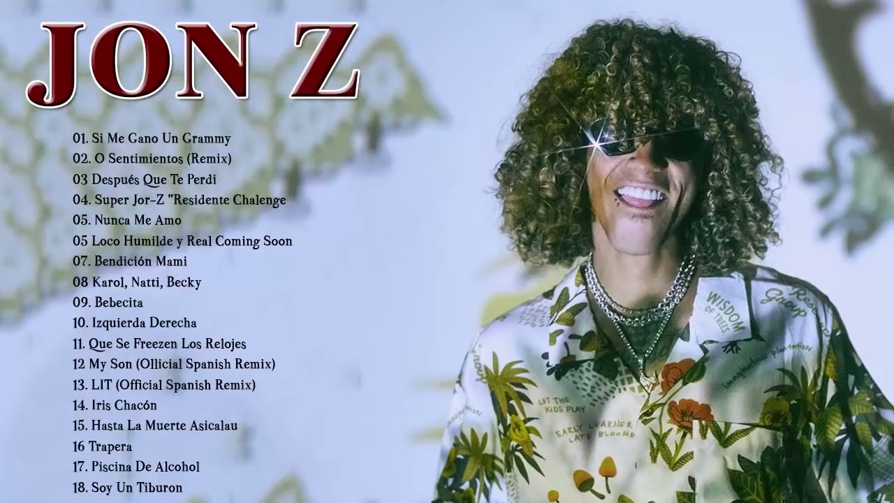 JON Z Mix Exitos 2021 - JON Z Sus Mejores Éxitos - YouTube