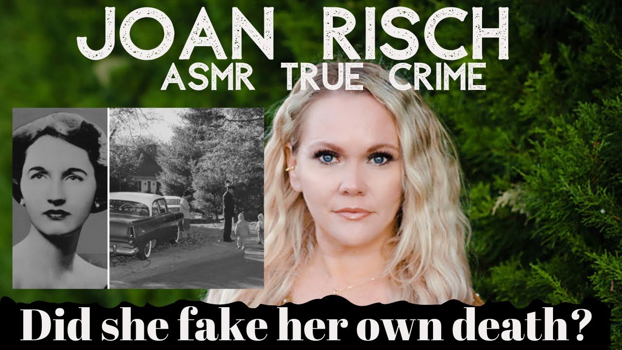 The Mysterious Joan Risch Case | ASMR Mystery Monday | #ASMR #TrueCrime ...