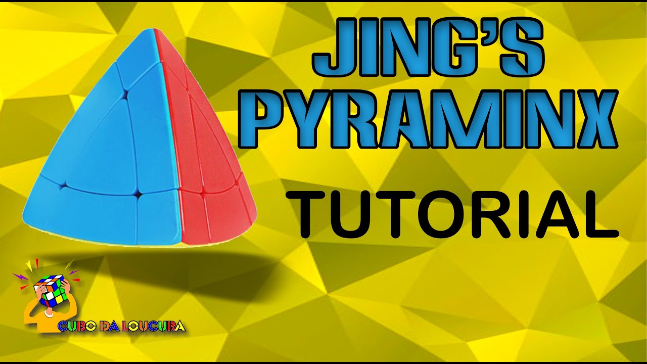 JING'S PYRAMINX TUTORIAL - YouTube
