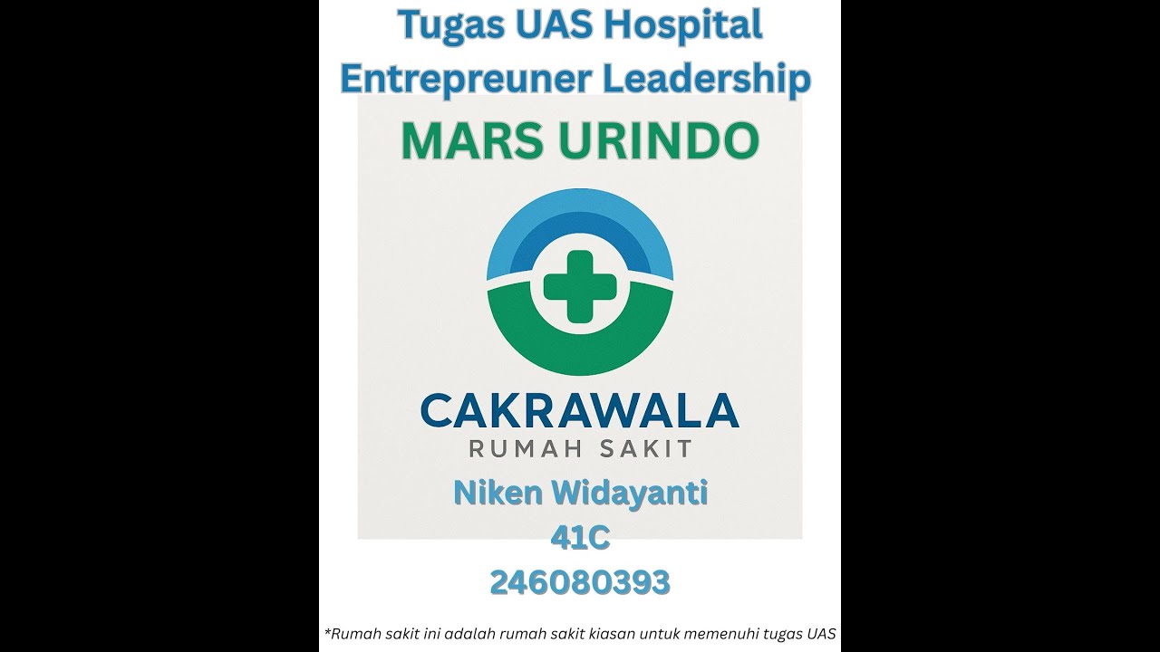 Tugas UAS Hospital entrepreuner Leadership MARS URINDO 2025 - YouTube