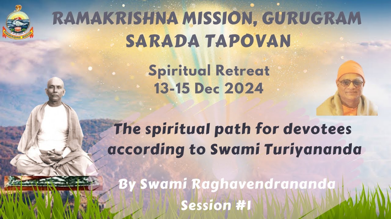 The spiritual path for devotees according to Swami Turiyananda ll ...