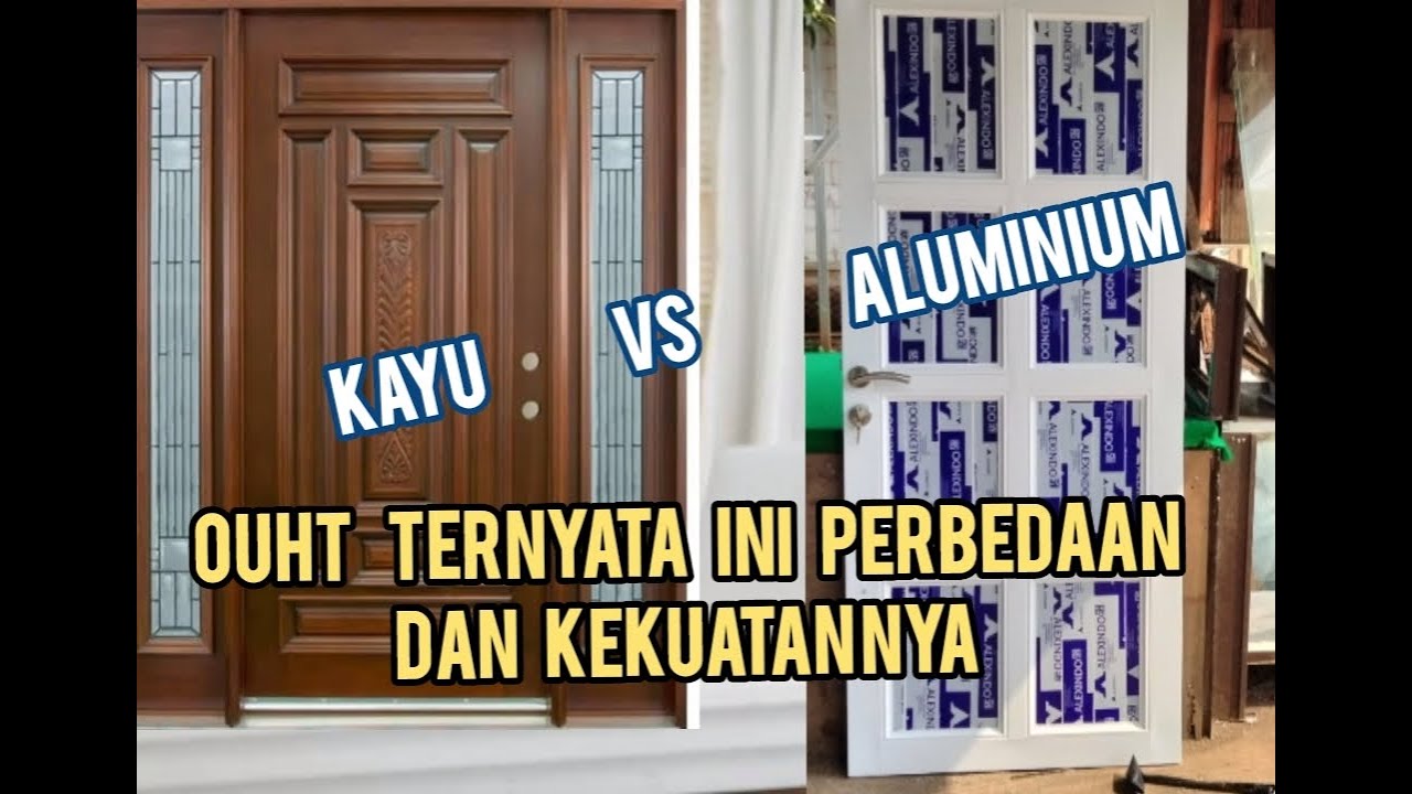 PERBANDINGAN KUSEN KAYU DAN ALUMINIUM (Comparison of wooden frames and ...