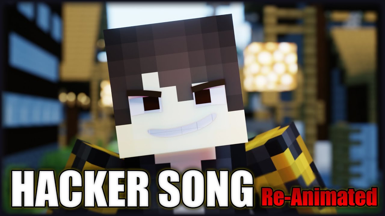 "Hacker Song" By Mc Jams (Re-animated) Minecraft Music Video. - YouTube