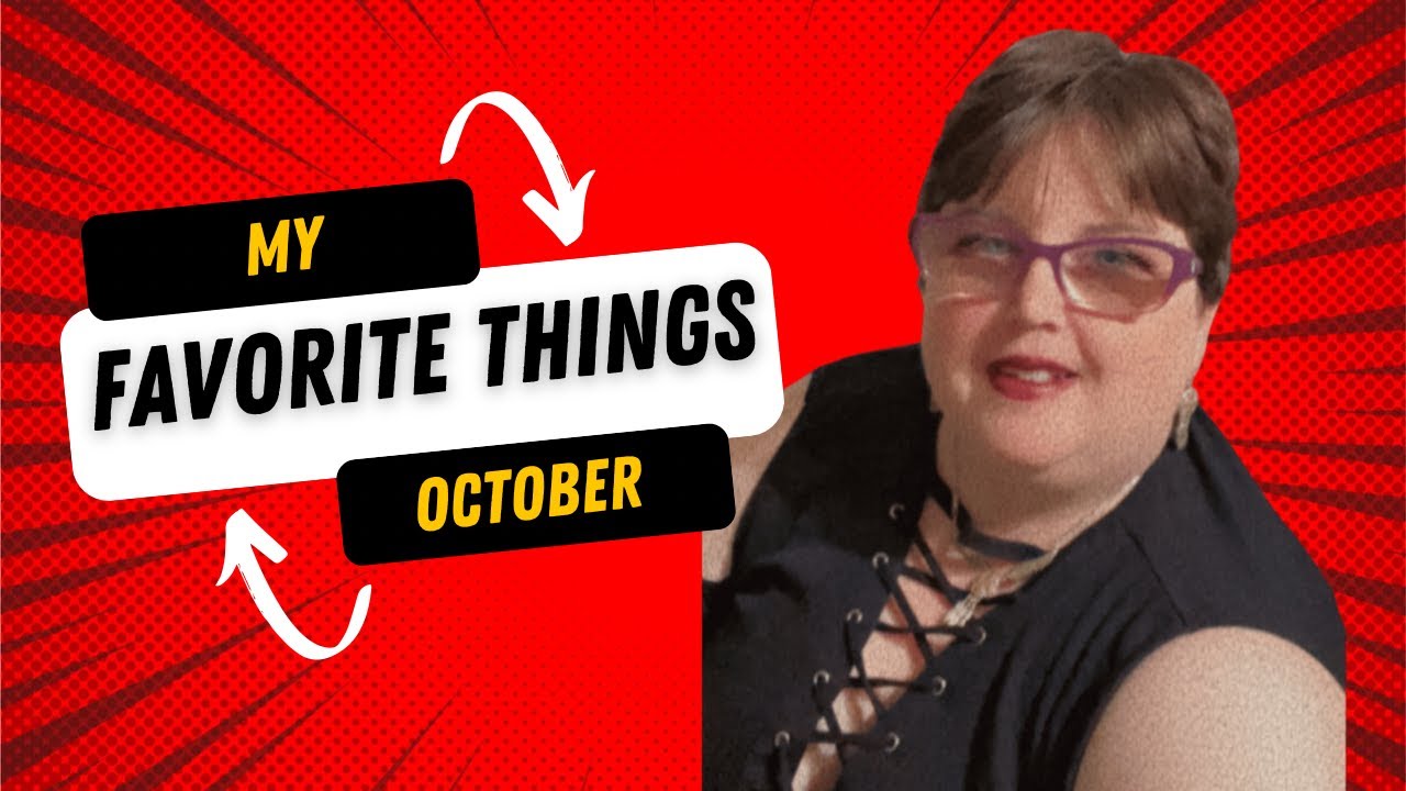 My Favorite things in October - YouTube