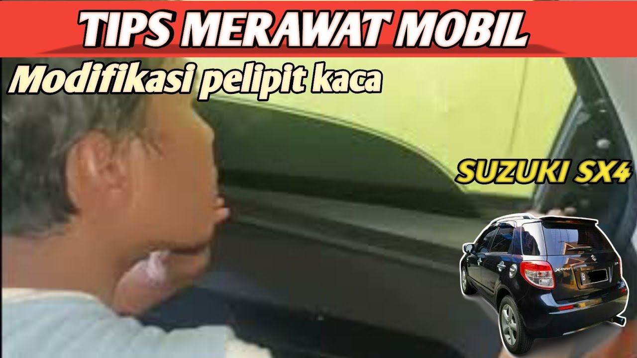 MODIFIKASI PELIPIT KACA SUZUKI ERTIGA UNTUK SUZUKI X-OVER - YouTube