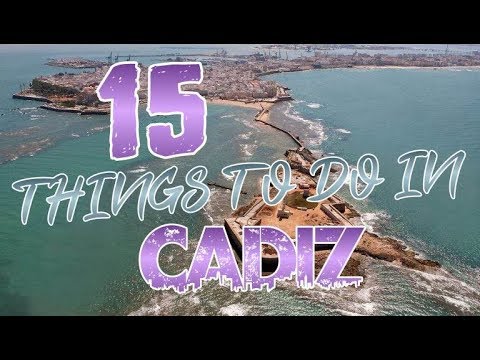 Top 15 Things To Do In Cadiz, Spain