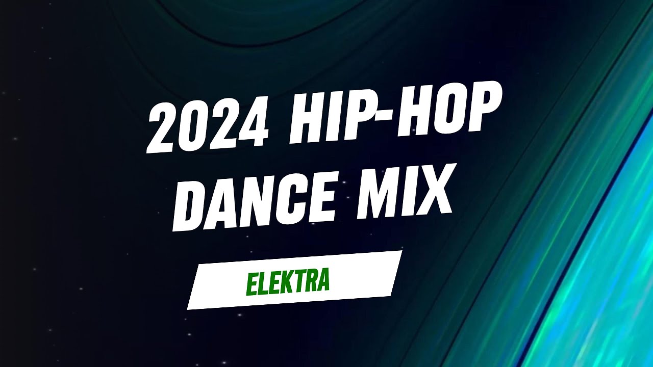 Best Hip-Hop Dance Mix of 2024 - YouTube