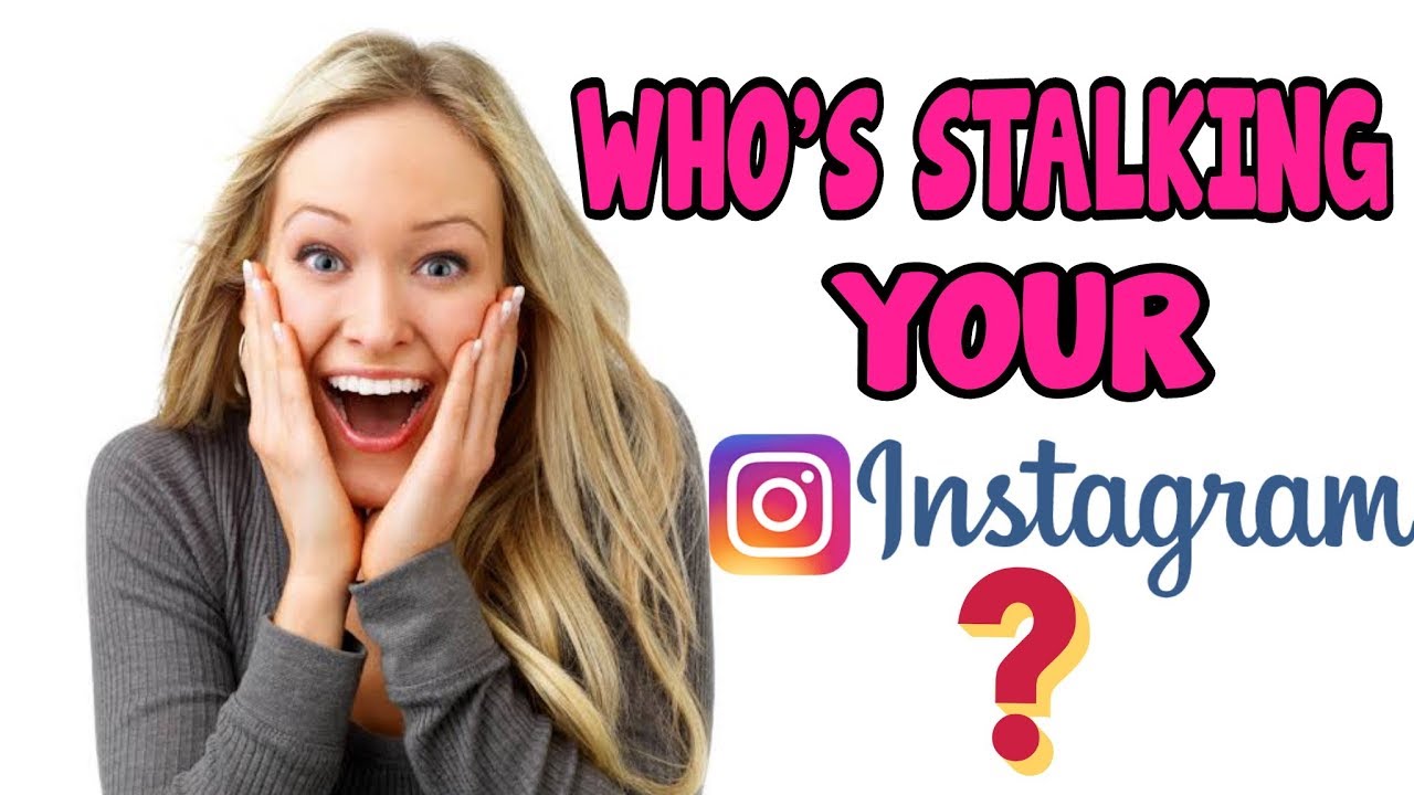 How To See Who Viewed & Stalked Your Instagram Profile | Instagram ...