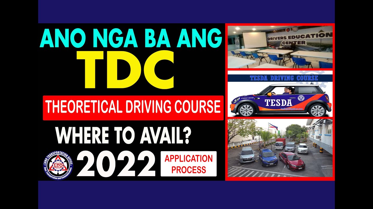 ANO NGA BA ANG TDC O THEORETICAL DRIVING COURSE SA LTO 2022 UPDATES ...