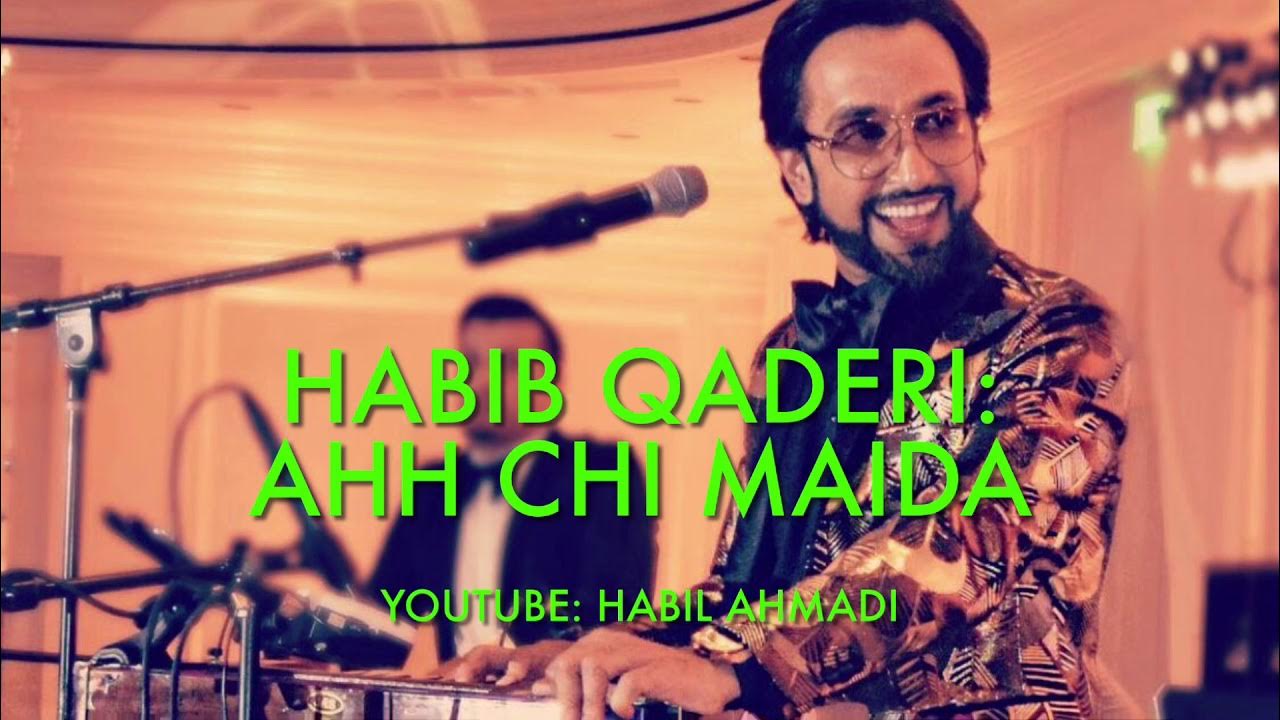 HABIB QADERI AFGHAN WEDDING SONG: AHH CHI MAIDA LIVE 2021 - YouTube