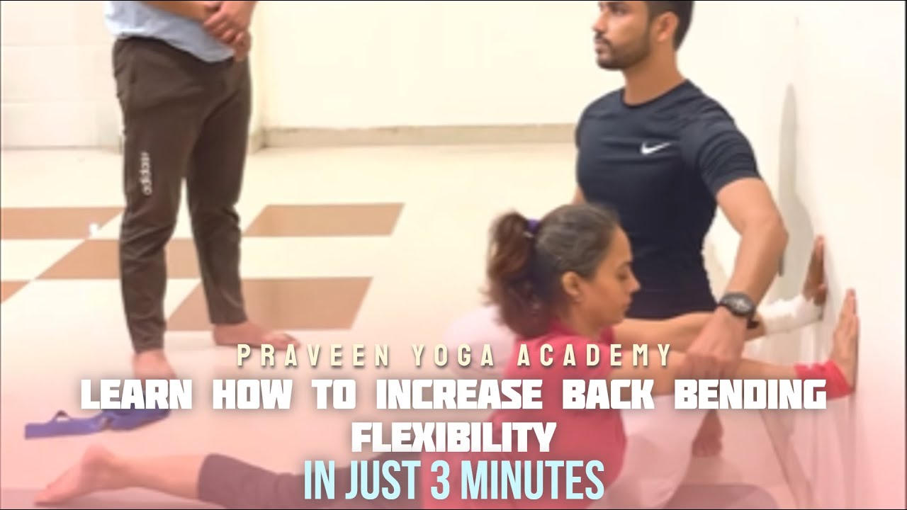 How To Increase Back Bending Flexibility |Superb Technique |Master ...