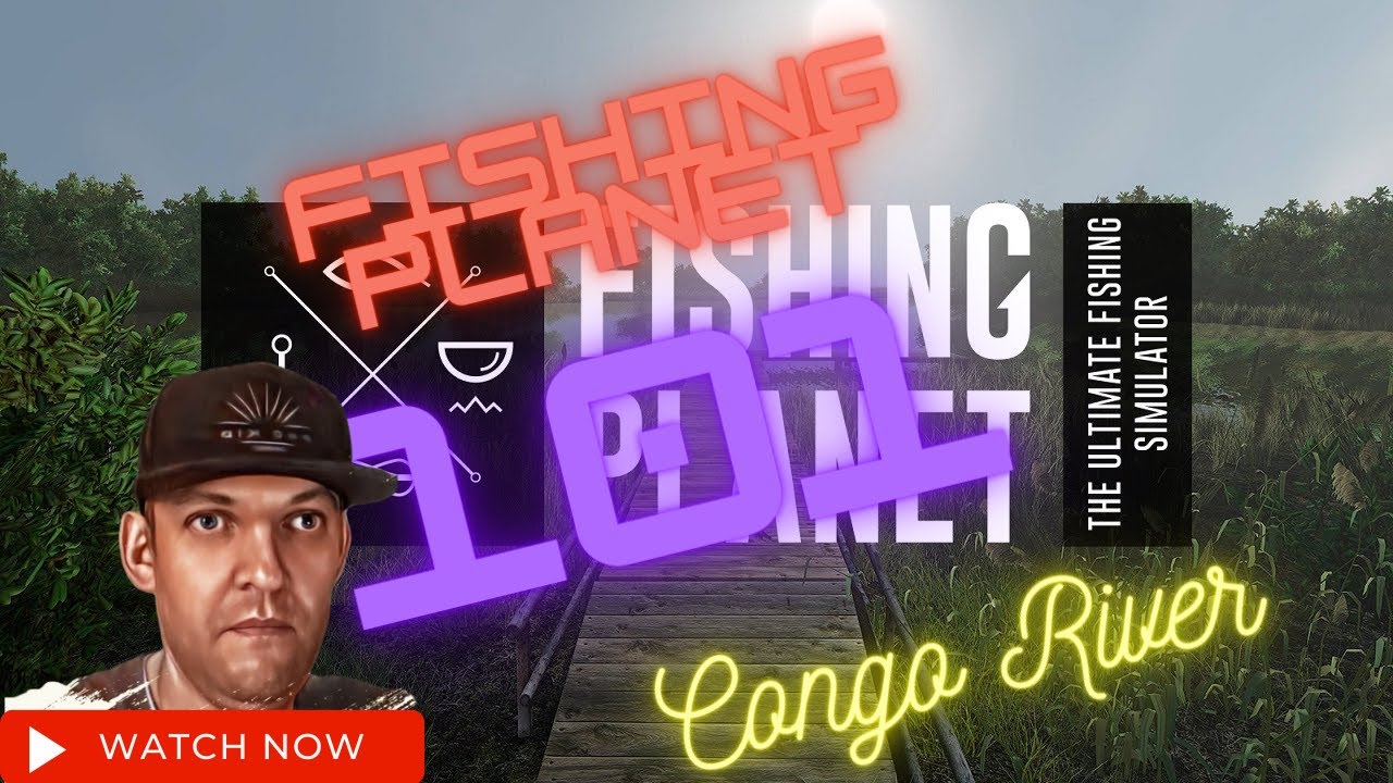 🔴LIVE - Fishing Planet 101 - Congo River exploration tutorial - YouTube