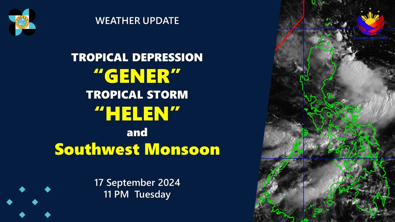 Press Briefing: TD Gener #GenerPH TS Helen #HelenPH 11:00 PM Update ...