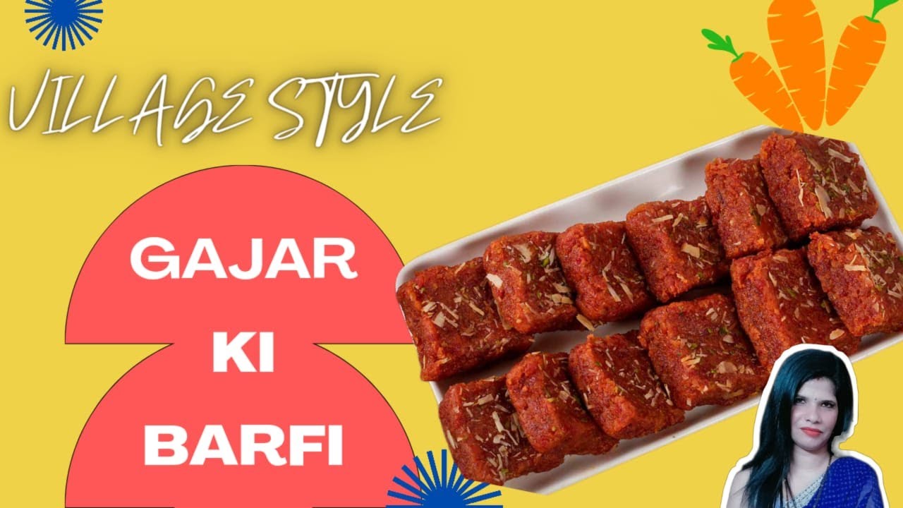Village Style Gajar Pak Recipe । सर्दियों की खास गाजर की बर्फ़ी । - YouTube
