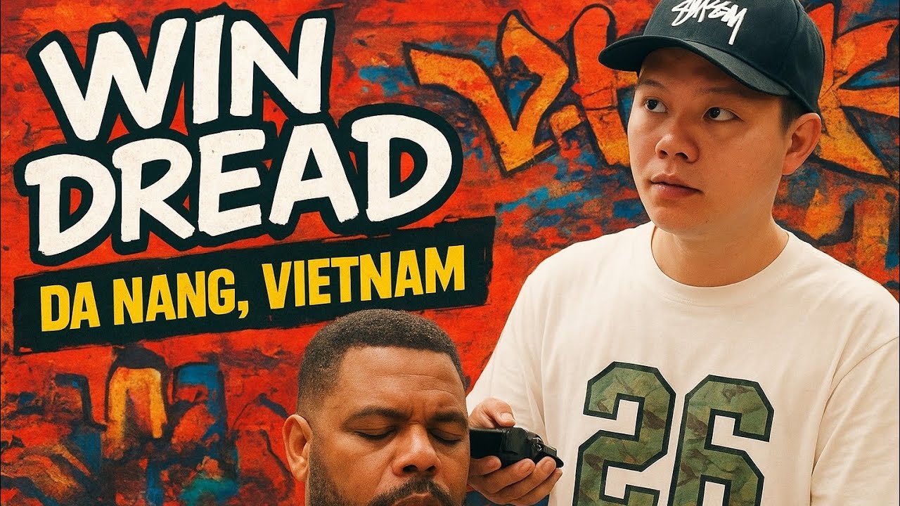 The Best Barbershop in Da Nang! | Win Dread – Afro Hair & Dreadlocks ...