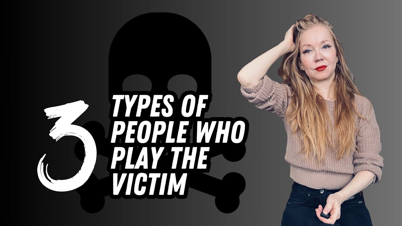 3 TYPES that play the VICTIM 👽 - YouTube
