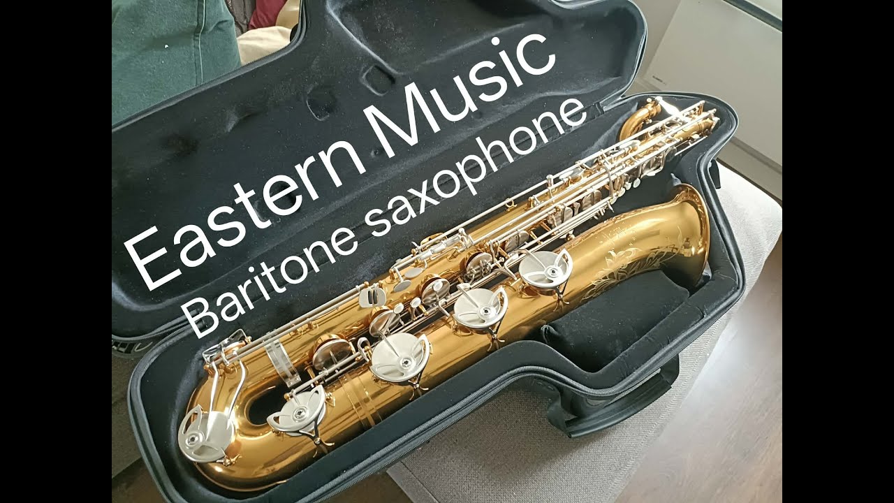 Eastern Music Baritone saxophone - unboxing and demo - YouTube
