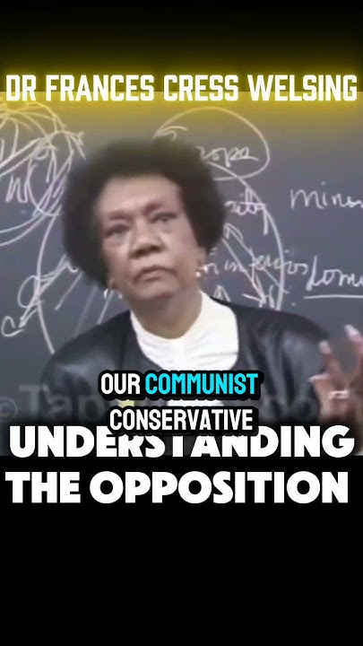 understanding Dr Frances Cress Welsing #truth #justice - YouTube