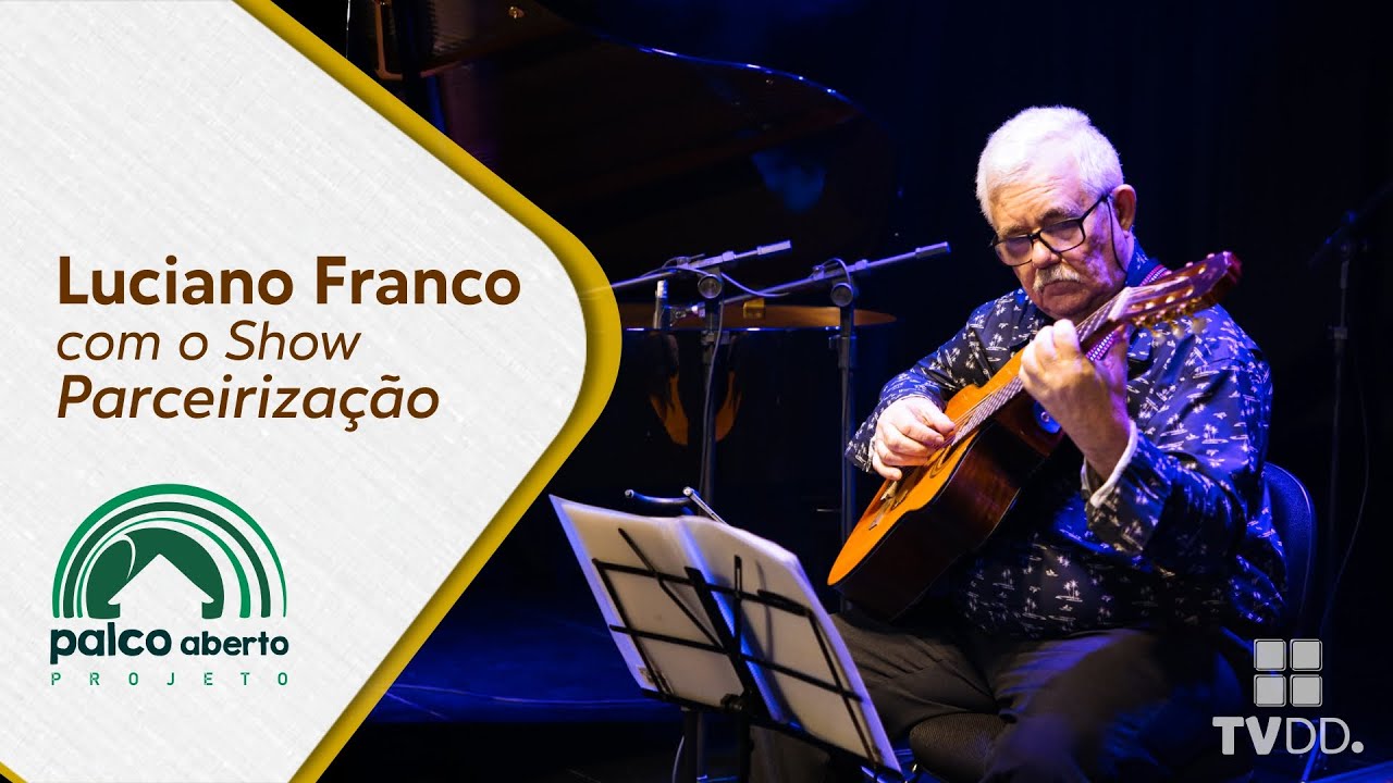 Palco Aberto - Luciano Franco - Show Parceirização - YouTube