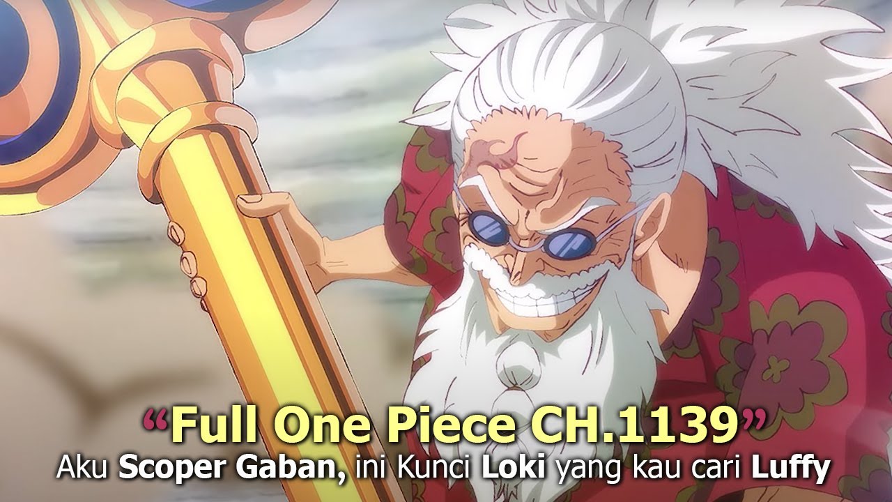 Full OP 1139 - PERTARUNGAN GABAN VS LUFFY SERU ! KUNCI LOKI DI JAGA ...