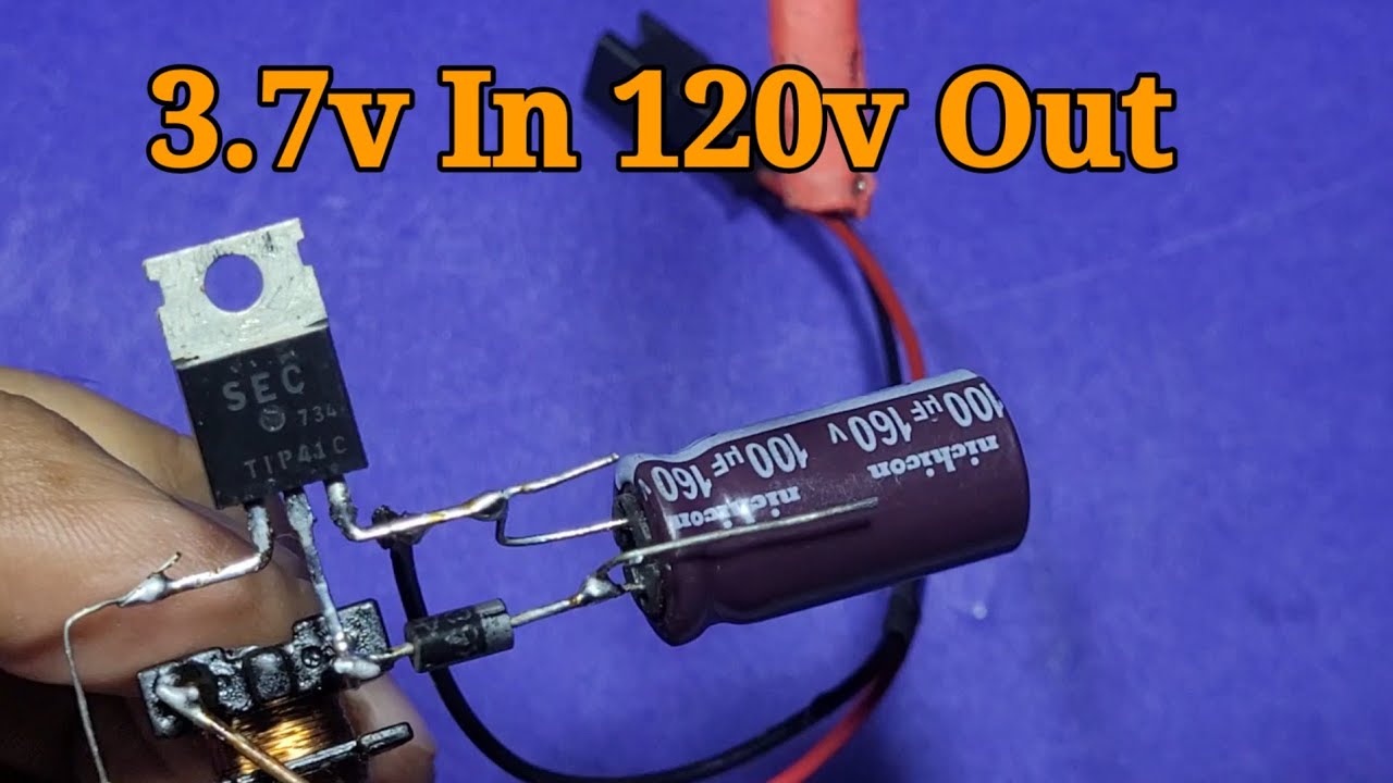 How To Make Boost Converter | DIY 3.7v To 120v Step Up Voltage ...