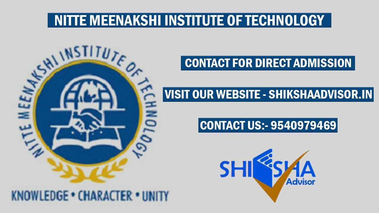 Nitte Meenakshi Institute of Technology (NMIT), Bangalore | Courses ...