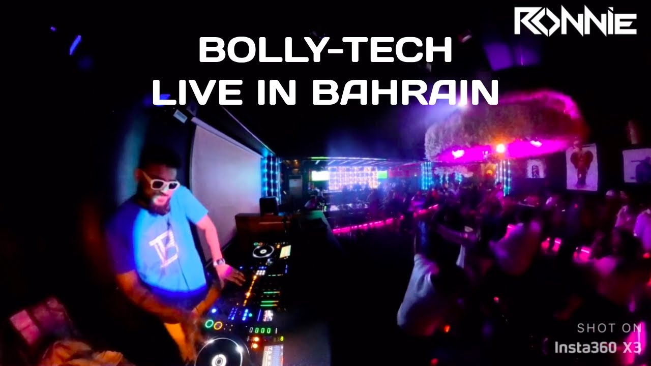 Dj Ronnie Live in Bahrain | Bolly Tech | Live Dj Set | Best Bollywood ...