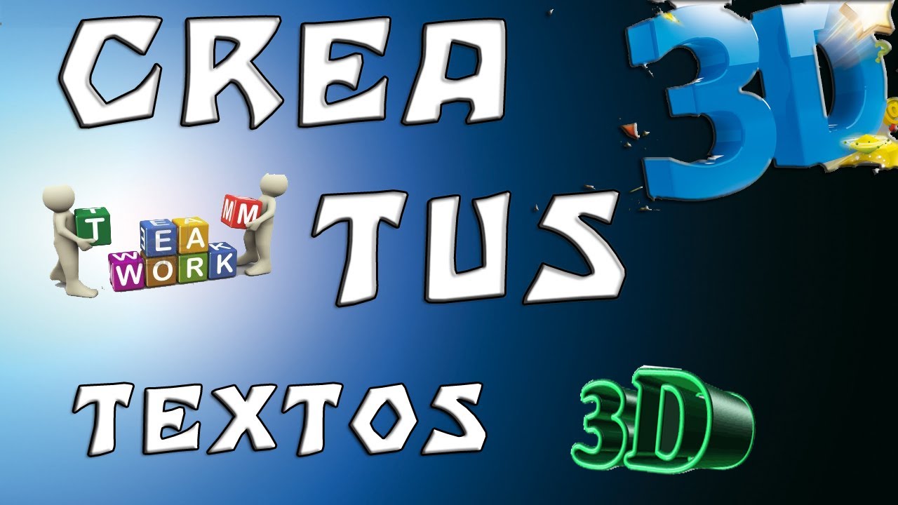 Crea tu texto 3D Fácil y rapido - YouTube