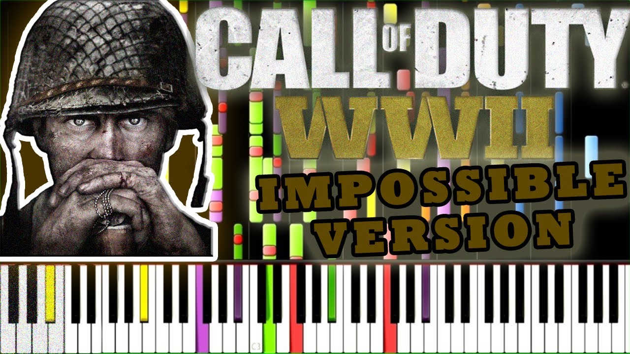 CALL OF DUTY : WWII Main Theme on Piano [IMPOSSIBLE VERSION] HD - YouTube