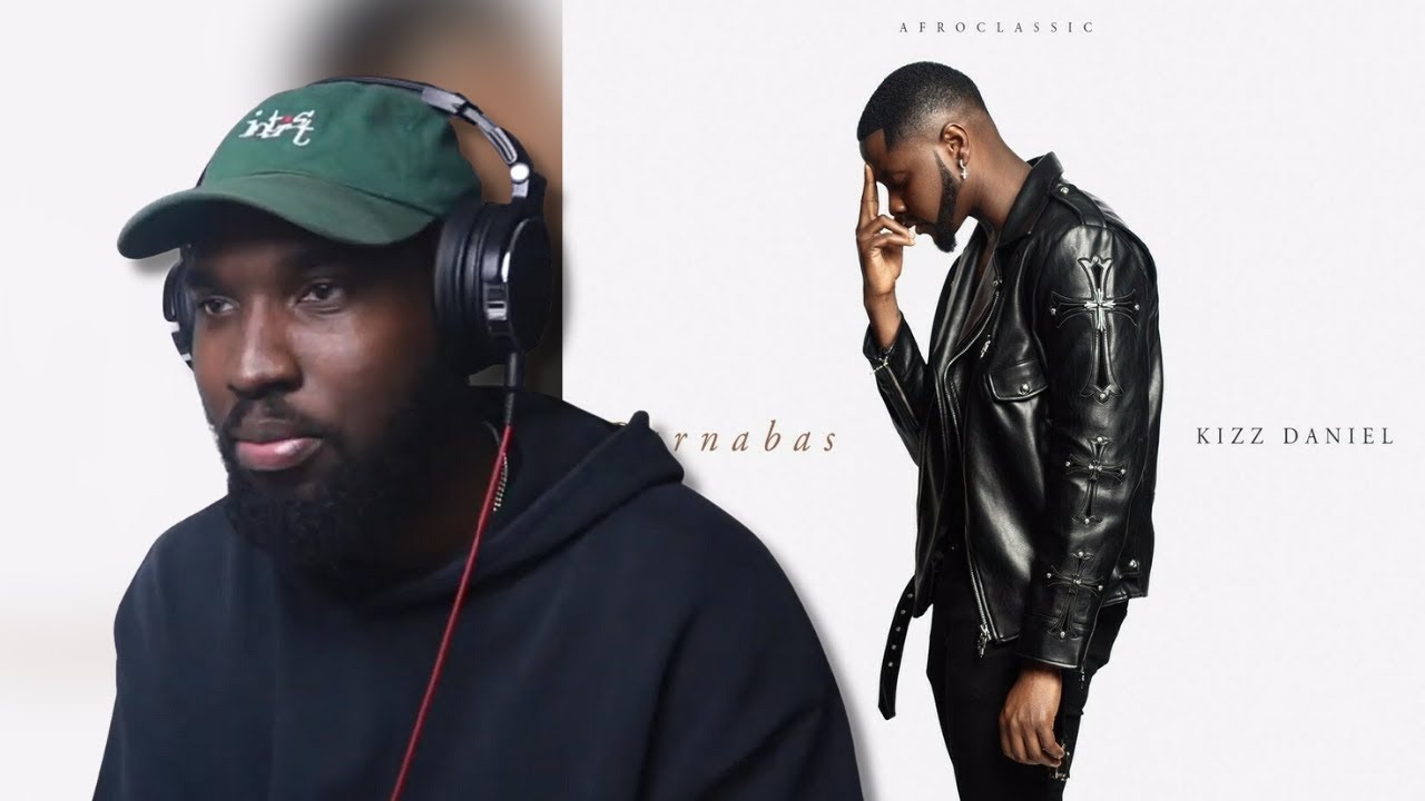 Kizz Daniel - Barnabas EP (FIRST LISTEN REACTION/REVIEW ...