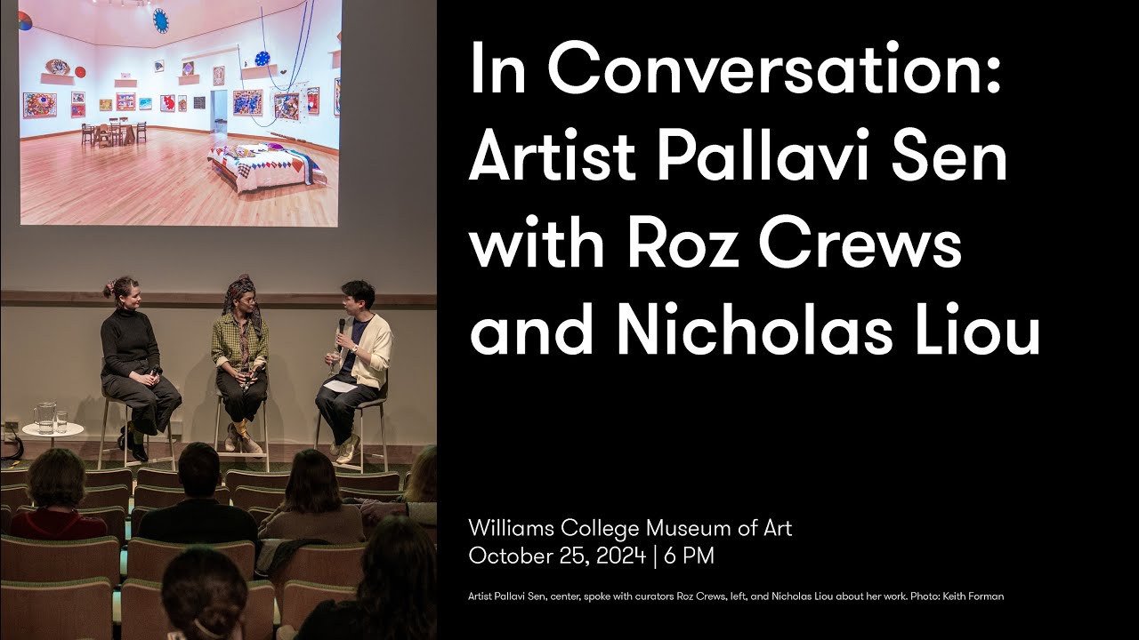 In Conversation:Artist Pallavi Sen with Roz Crews and Nicholas Liou ...