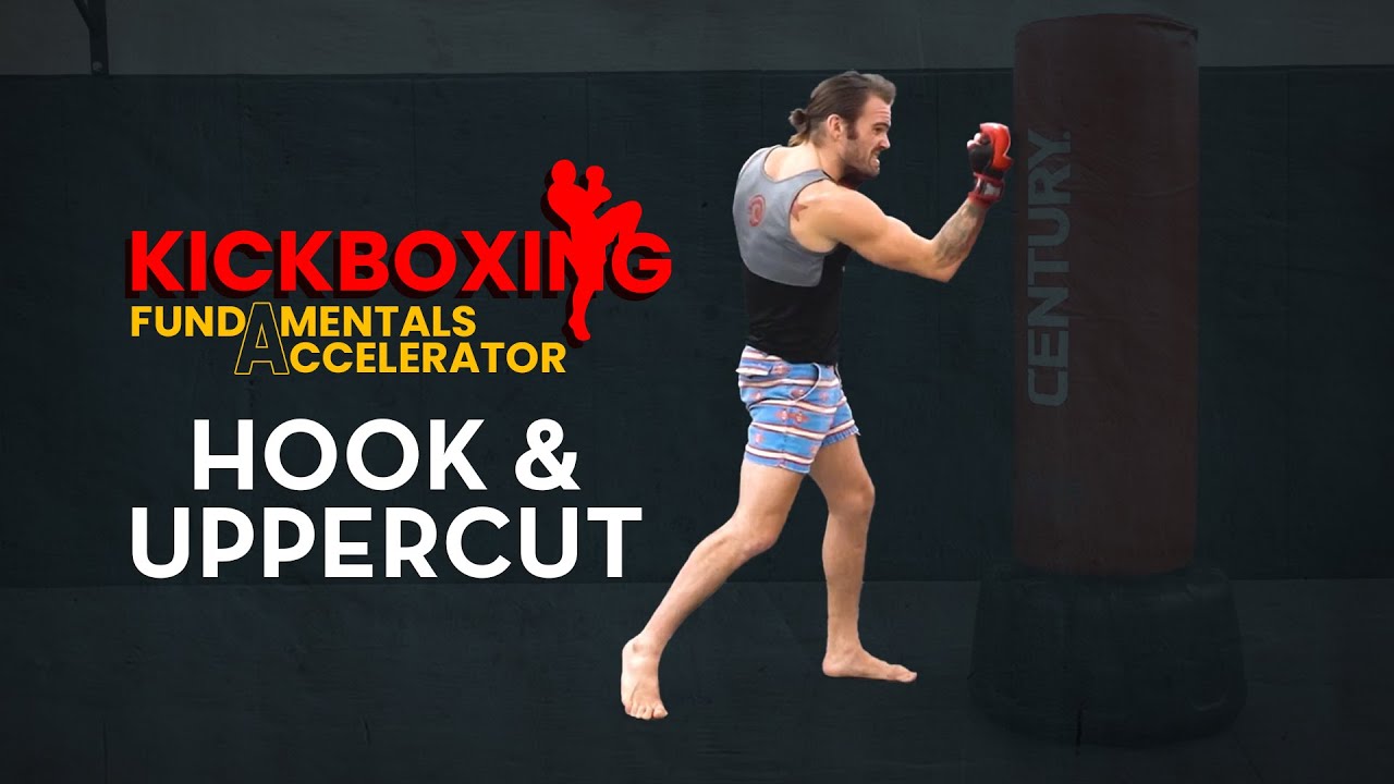 Hook and Uppercut - Lesson 3 - Kickboxing Fundamentals Accelerator ...
