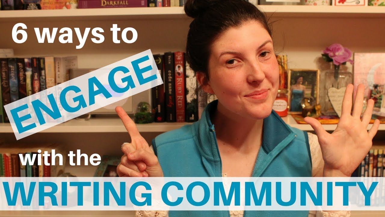 6 Ways to Engage with the Writing Community - YouTube