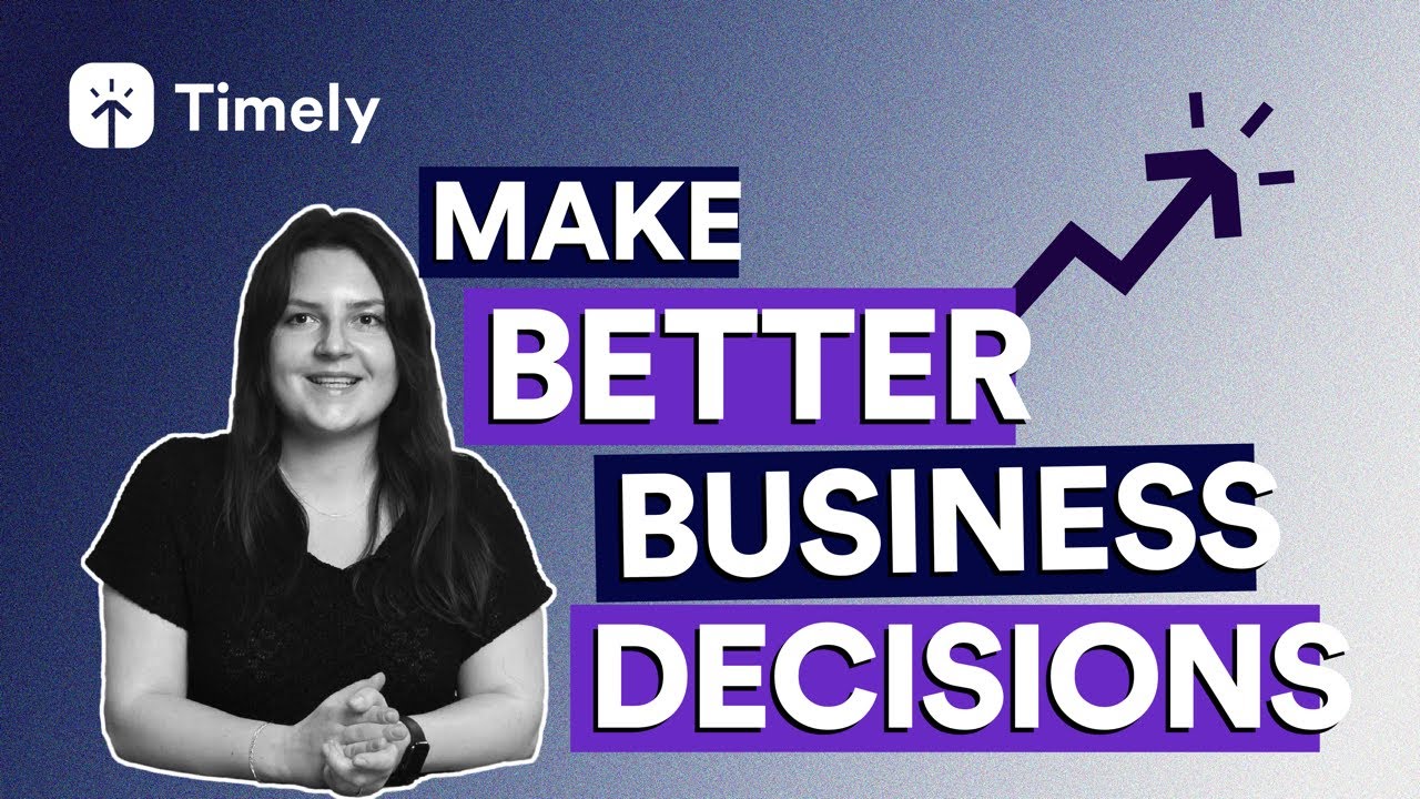 Make better business decisions with Timely - YouTube