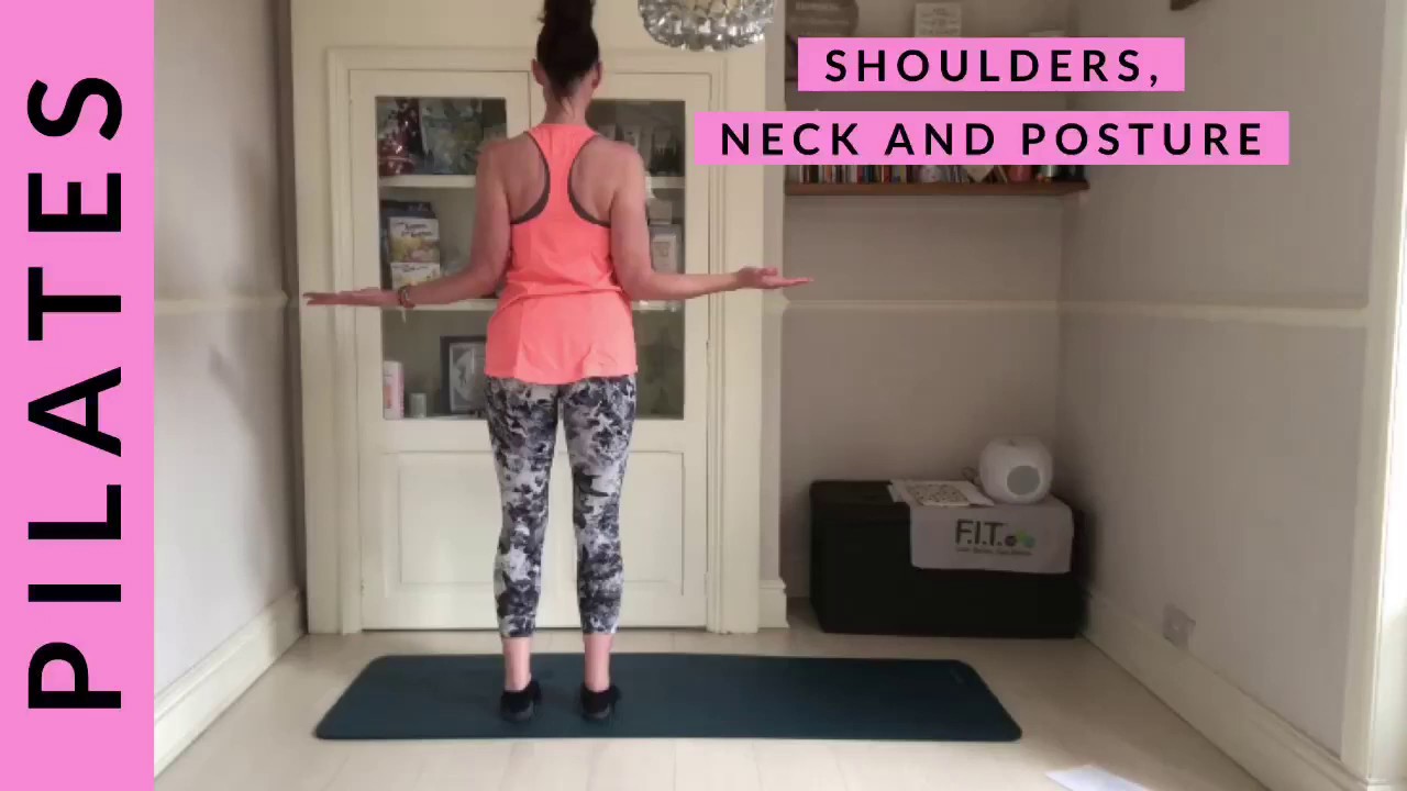 PILATES - Posture, Neck and Shoulders - YouTube