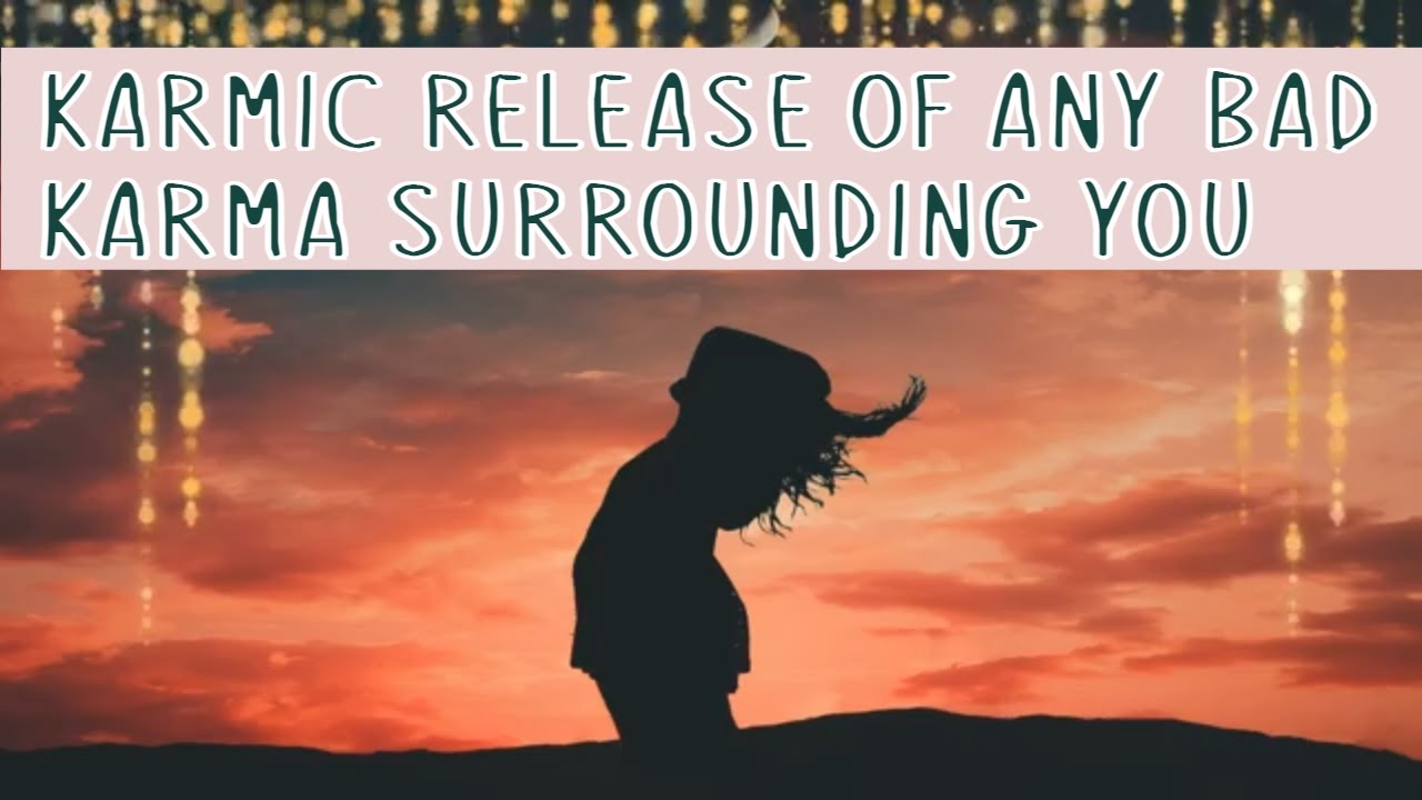 Return To Sender Karmic Release Of Bad Karma: How to Change the Karma ...