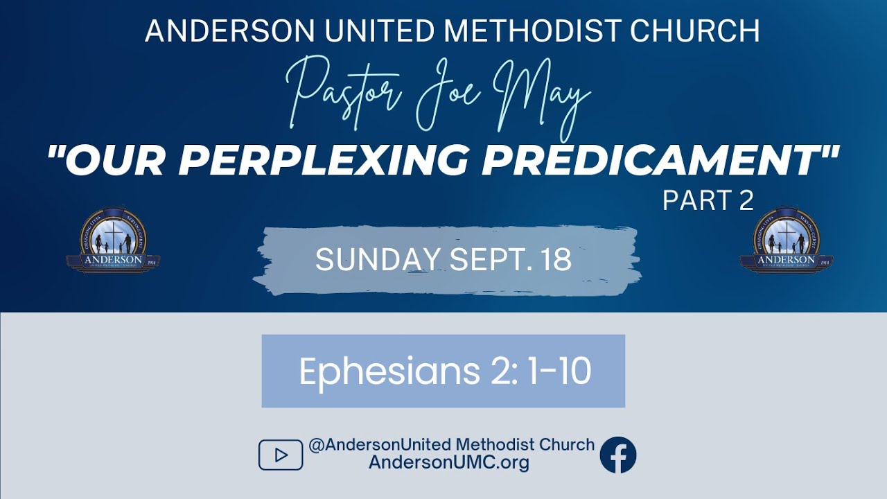 AUMC Sunday Worship Service, Sept 18, 2022, Pastor Joe May - YouTube