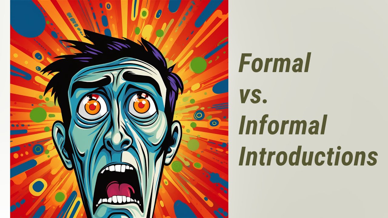 Mastering the Art of Formal vs. Informal Introductions - YouTube