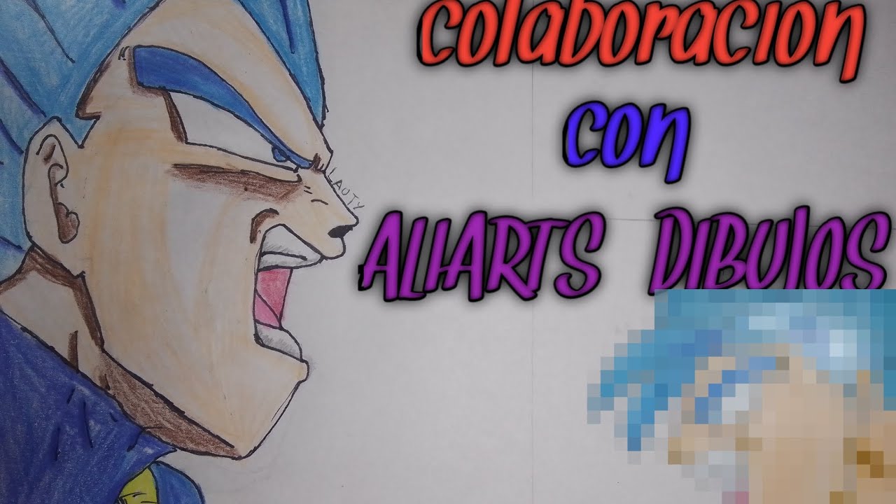 colaboracion con @ALIARTdibujos /GOKU Y VEGETA - YouTube