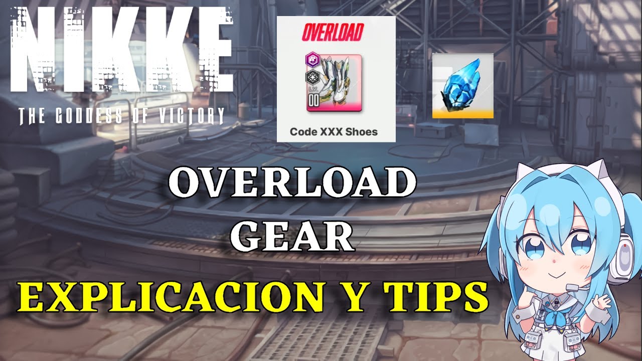 OVERLOAD GEAR/ Explicación de Que Es, Como Conseguirlos y Algunos Tips ...