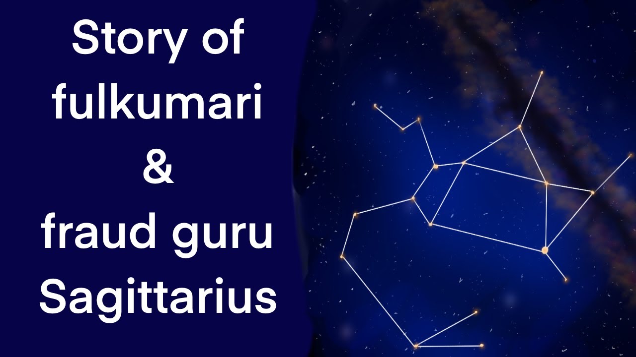 sagittarius & story of fulkumari & its guru - YouTube
