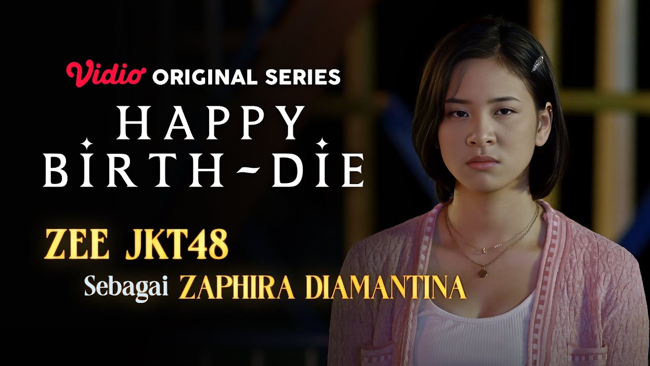 Character Teaser Zaphira | Happy Birth-Die | Zee JKT48 - YouTube