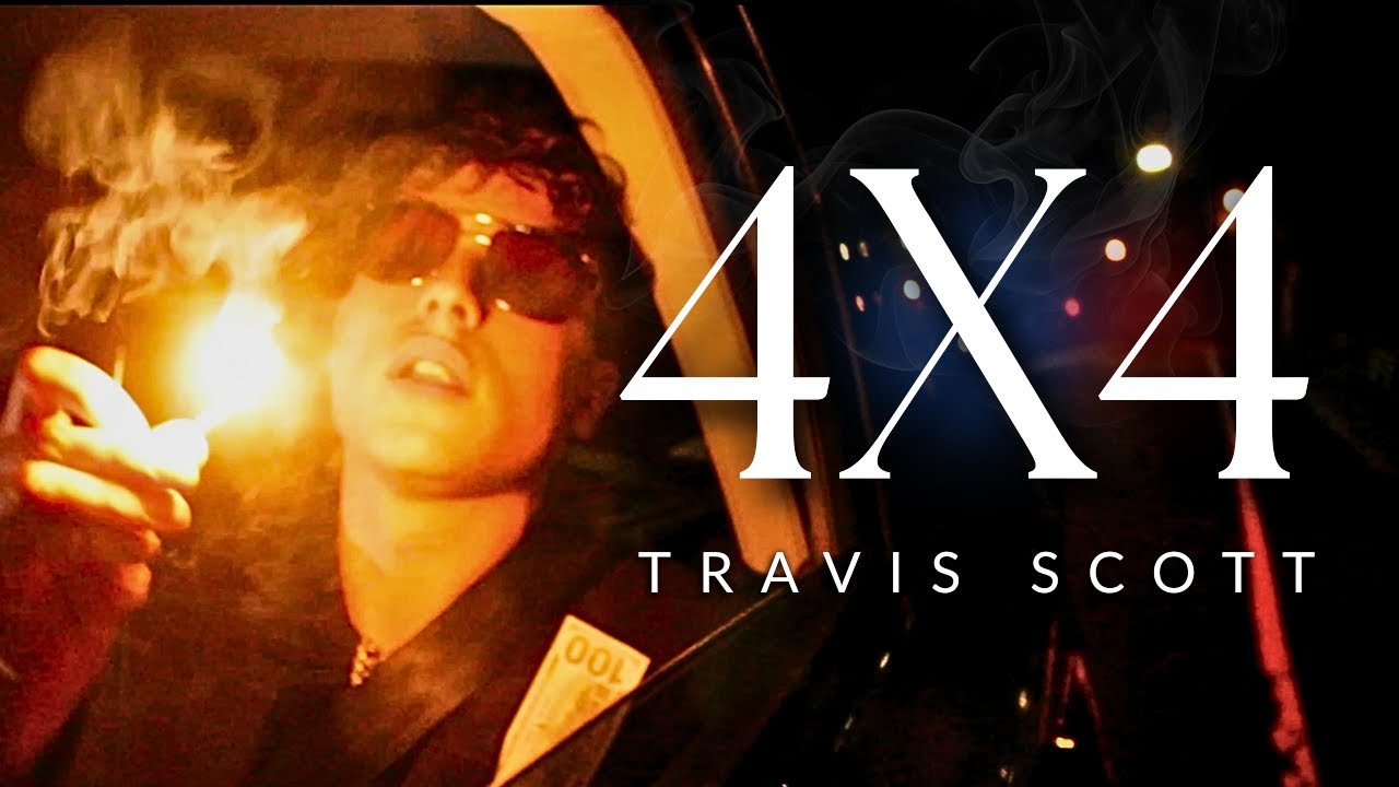 4x4 Travis Scott (UNOFFICIAL Concept Music Video) - YouTube