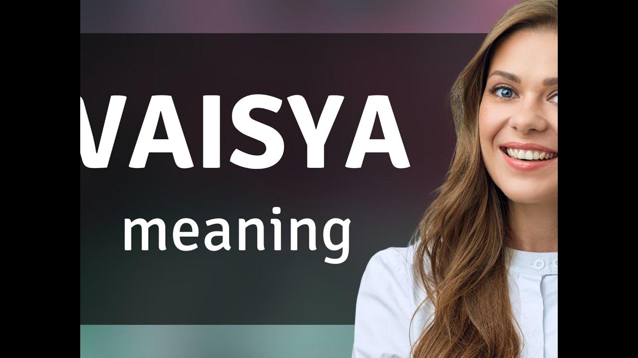 Vaisya • meaning of VAISYA - YouTube