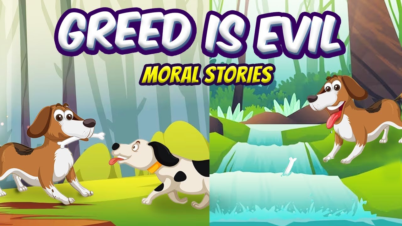 Greed is Evil: Kids Moral Story Revealing the Danger of Greed - YouTube