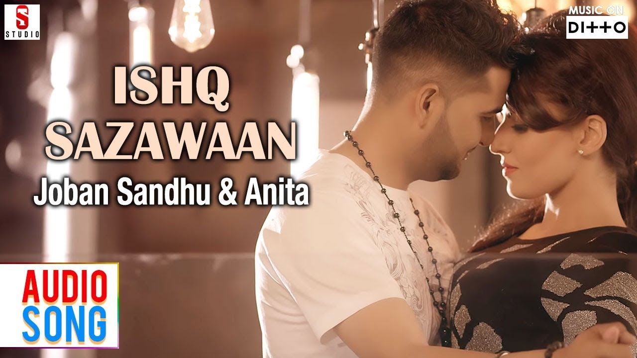 ISHQ SAJAWAN | Joban Sandhu | Latest Romantic Song | Latest Punjabi ...